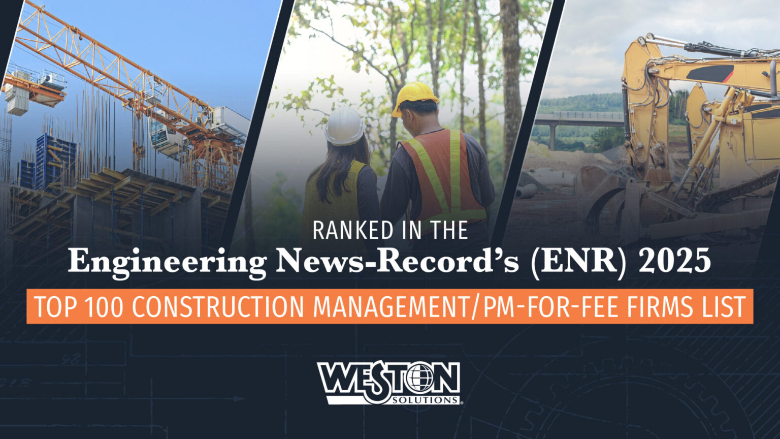 Weston Named to ENR’s 2025 Top 100 CM/Program Management-for-Fee Firms ...